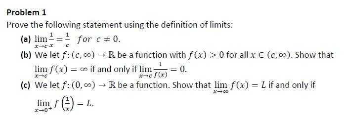 Solved (a) lim Problem 1 Prove the following statement using | Chegg.com