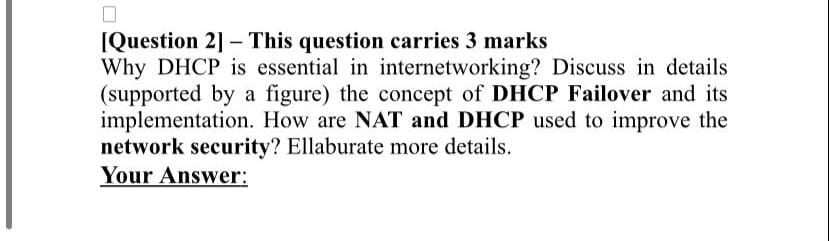 Solved [Question 2] - This question carries 3 marks Why DHCP | Chegg.com