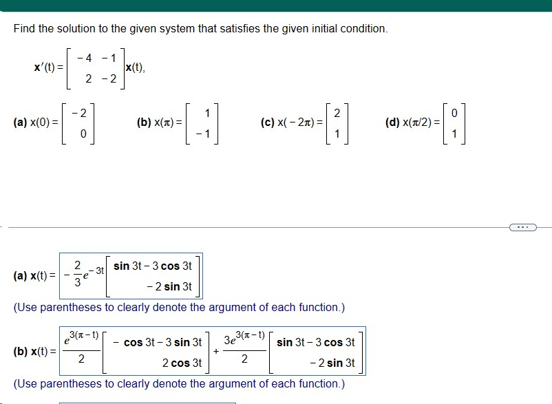 Solved Find the solution to the given system that satisfies | Chegg.com