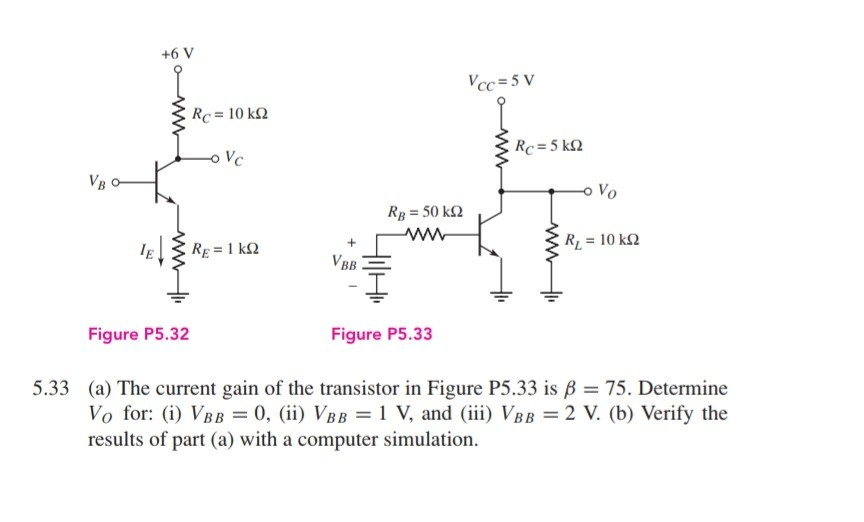 Solved +6 V Vcc=5 V { Rc = 10 k22 Love Rc= 5 k12 ovo RB = 50 | Chegg.com