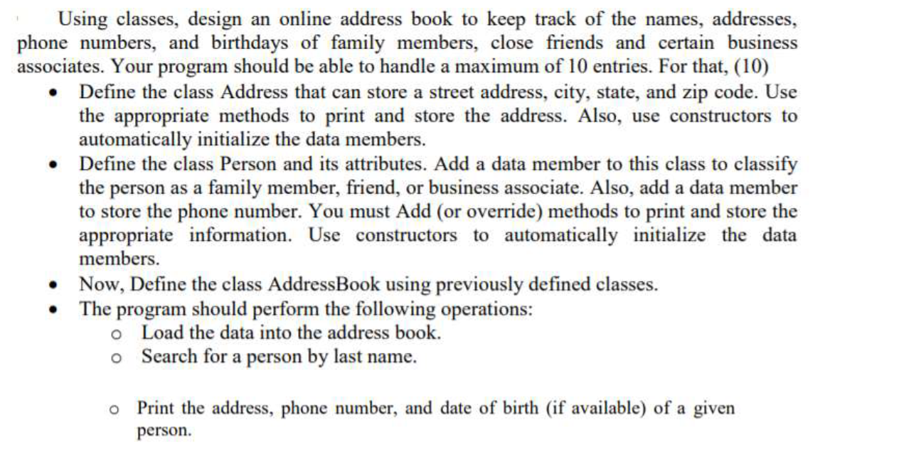 Solved Using classes, design an online address book to keep | Chegg.com
