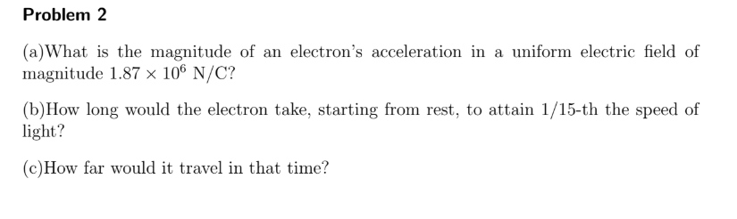 Solved Problem 2 (a)What is the magnitude of an electron's | Chegg.com