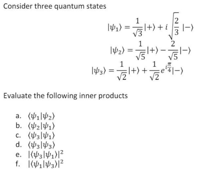 Solved Consider three quantum states | Chegg.com