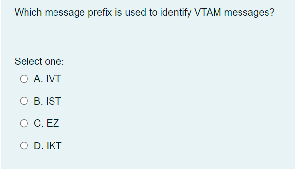 Solved Which message prefix is used to identify VTAM | Chegg.com