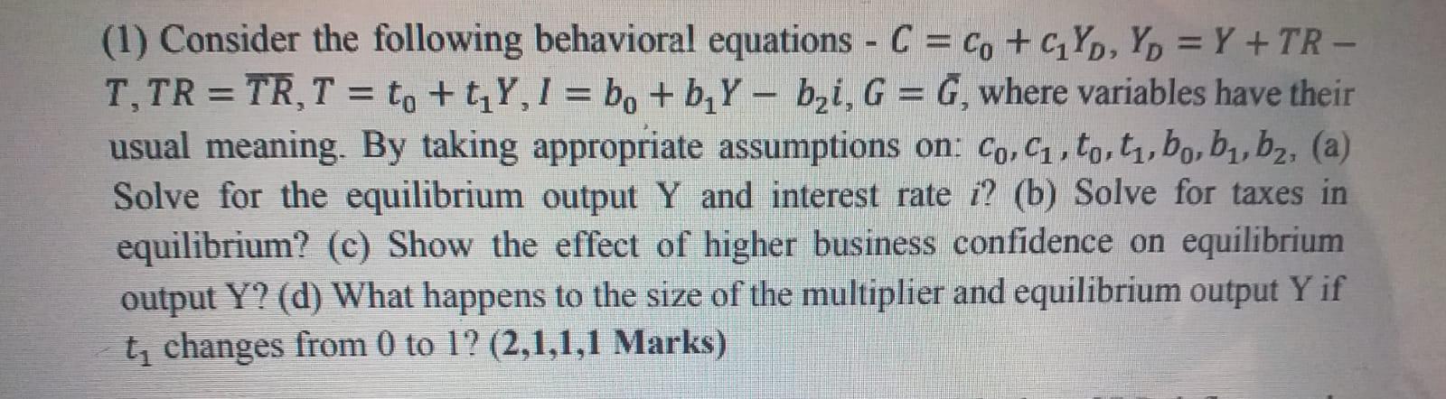 Solved (1) Consider the following behavioral equations - C = | Chegg.com