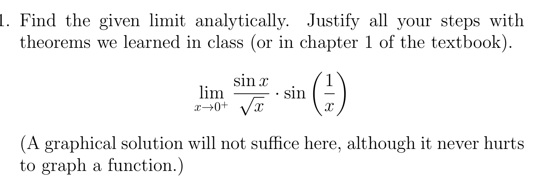 Solved 1. Find the given limit analytically. Justify all | Chegg.com