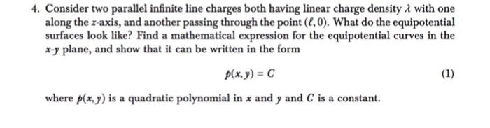 Solved Consider two parallel infinite line charges both | Chegg.com