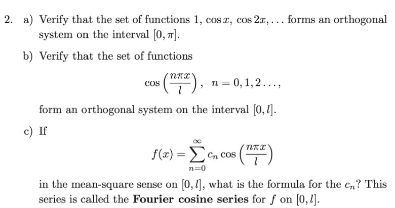 Solved cos 2. a) Verify that the set of functions 1, cos x, | Chegg.com