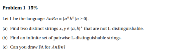 Solved Let L be the language AnBn={anbn∣n≥0}. (a) Find two | Chegg.com