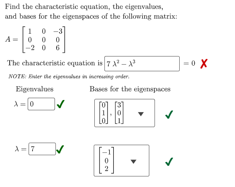 Solved Find the characteristic equation, the eigenvalues, | Chegg.com