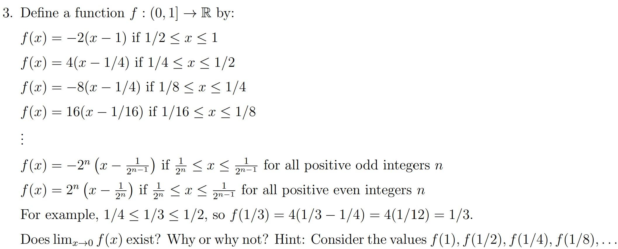 Solved 3. Define a function f:(0,1]→R by: f(x)=−2(x−1) if | Chegg.com
