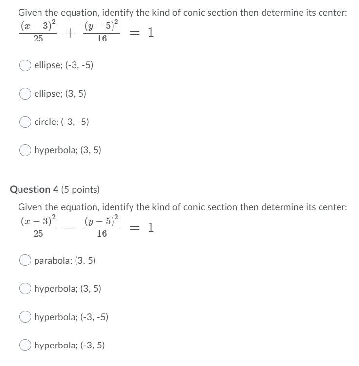 Solved Given the equation, identify the kind of conic | Chegg.com