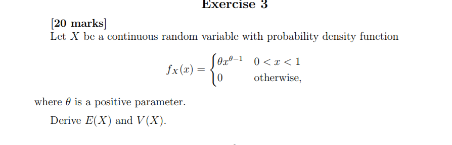 Solved Exercise 3 [20 marks] Let X be a continuous random | Chegg.com