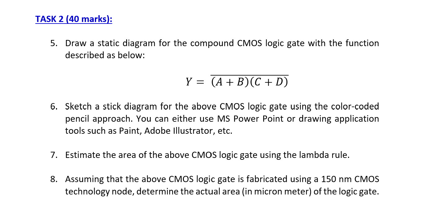 Solved 5. Draw a static diagram for the compound CMOS logic | Chegg.com