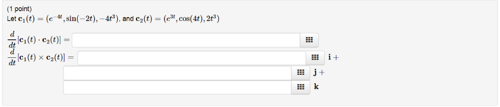 Solved Let c1(t) = (e^(-4t), sin(-2t), -4t^3 ), and c2(t) = | Chegg.com