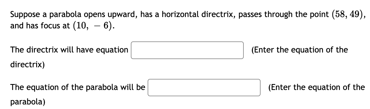 Solved Suppose a parabola opens upward, has a horizontal | Chegg.com