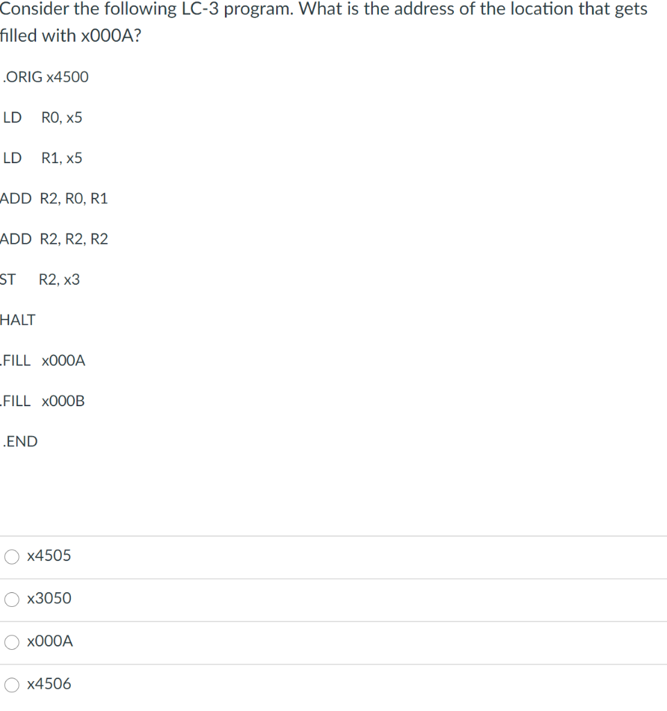 Solved Consider the following LC-3 program. What is the | Chegg.com