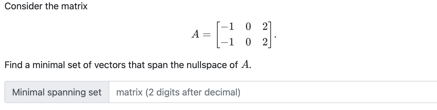 Solved Consider the matrix -1 0 2 -1 0 2 Find a minimal set | Chegg.com