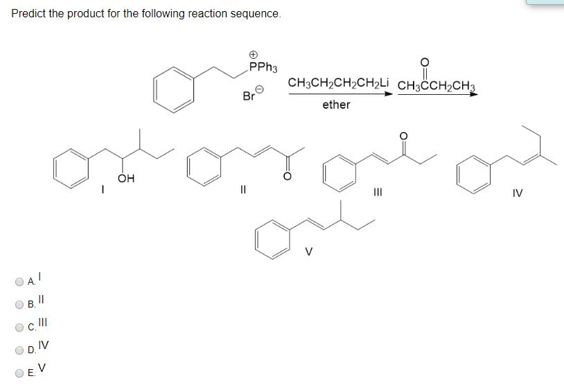 Solved Predict the product for the following reaction | Chegg.com