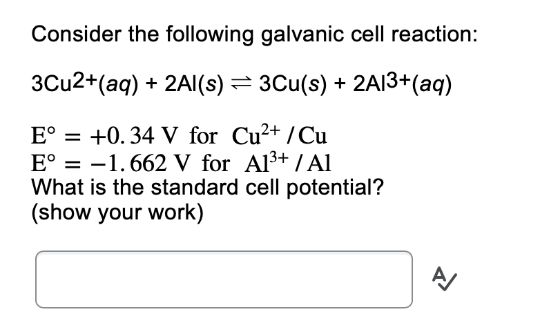 Solved Consider the following galvanic cell reaction: | Chegg.com