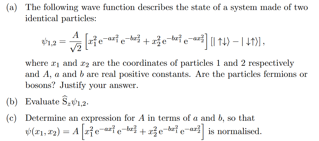 Solved a) The following wave function describes the state of | Chegg.com