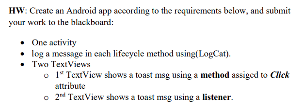 Solved HW: Create an Android app according to the | Chegg.com