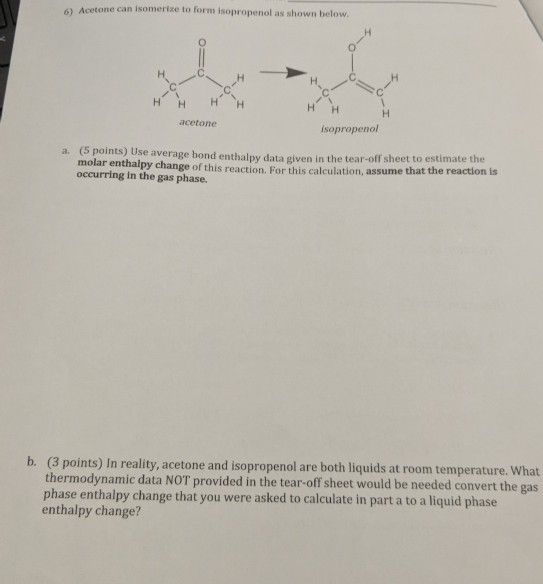 Solved Acetone can isomerize to form isopropenol as shown | Chegg.com