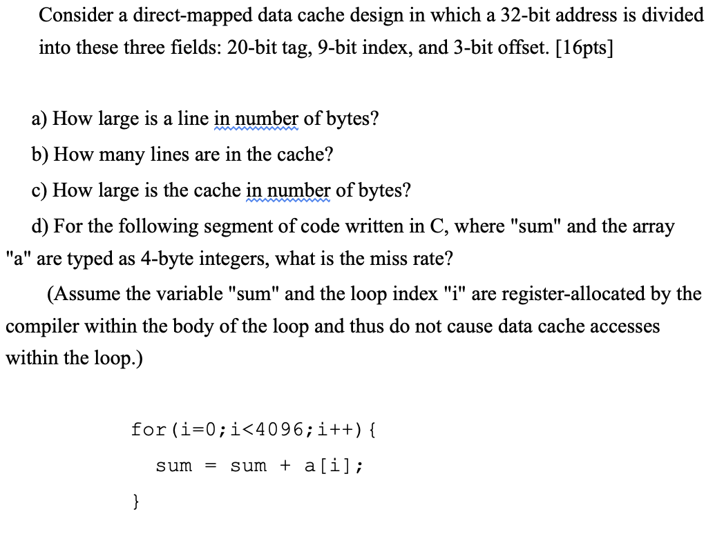 Solved a Consider a direct-mapped data cache design in which | Chegg.com