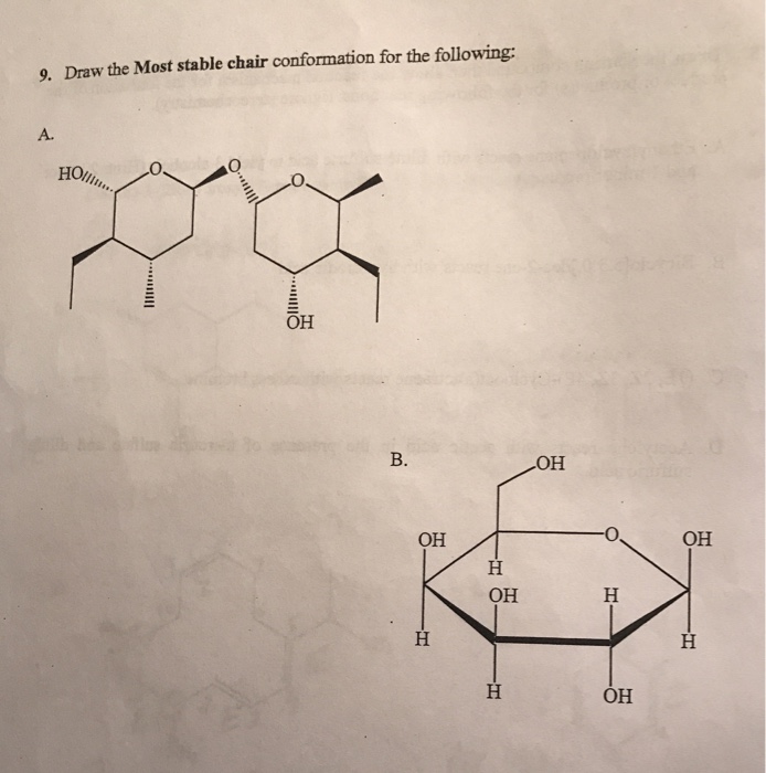 Solved Draw the Most stable chair conformation for the | Chegg.com