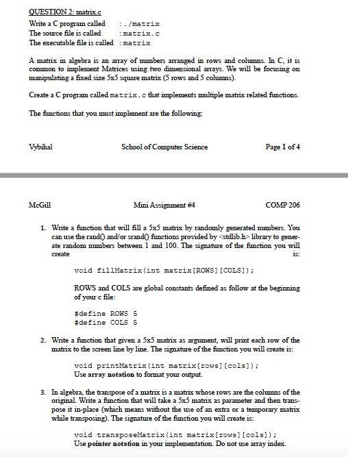Solved QUESTION 2: matrix.e Write a C program called The | Chegg.com