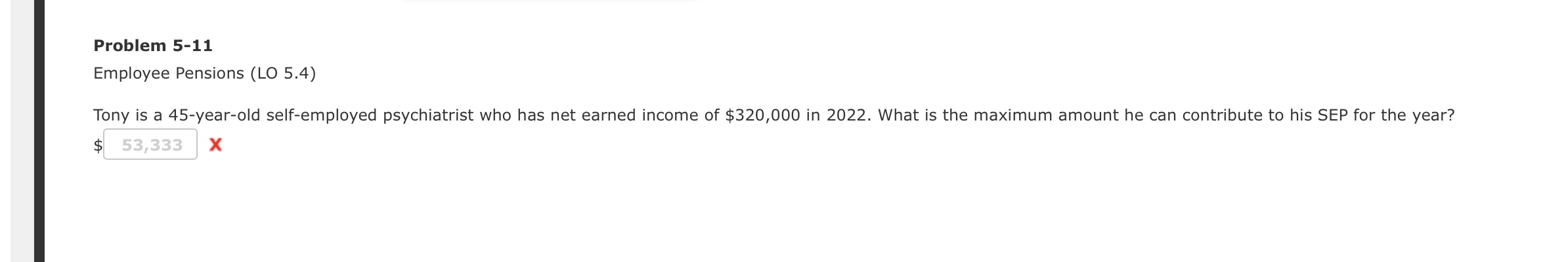 Solved Problem 5-11 Employee Pensions (LO 5.4) Tony is a | Chegg.com