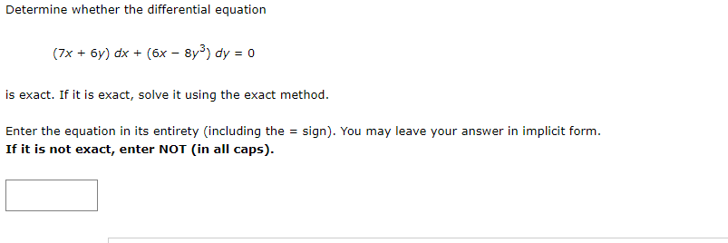 Solved Determine whether the differential equation (7x + 6y) | Chegg.com