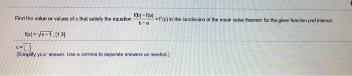 Solved fb) -fa) b-a Find the value or values of c that | Chegg.com