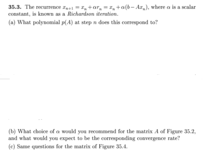 35.3. The recurrence ar-+a(b-Ar), where a is a scalar | Chegg.com