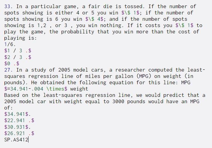 Solved 33. In a particular game, a fair die is tossed. If | Chegg.com