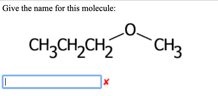 Solved Give the name for this molecule: CH3CH2CH2 CH3 | Chegg.com