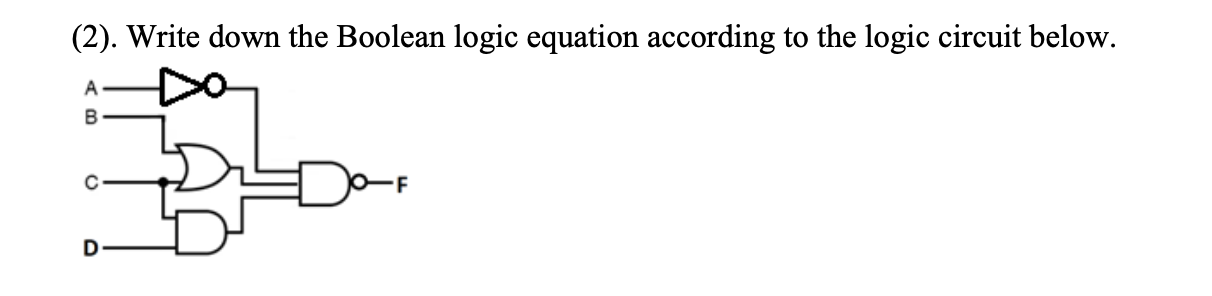 Solved (2). Write down the Boolean logic equation according | Chegg.com