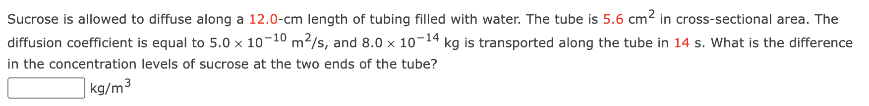 Solved Sucrose is allowed to diffuse along a 12.0−cm length | Chegg.com