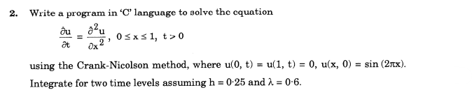 Solved 2. Write a program in 'C' language to solve the | Chegg.com