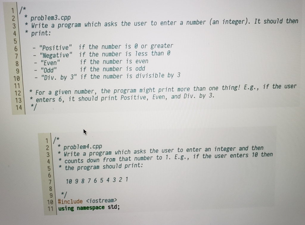 Solved 2problem3.cpp 3 Write a program which asks the user | Chegg.com
