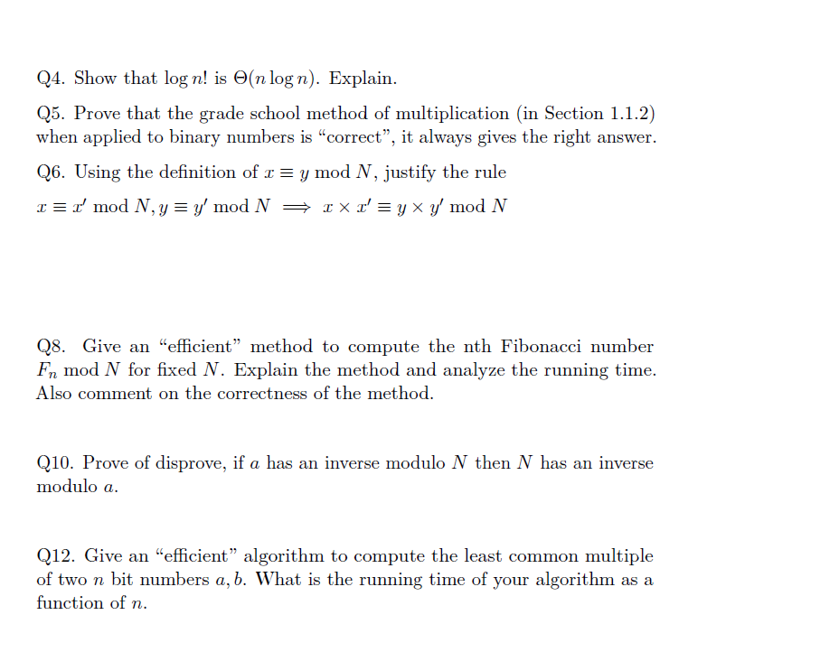 Solved Q4. Show that log n! is (n log n). Explain. Q5. Prove | Chegg.com