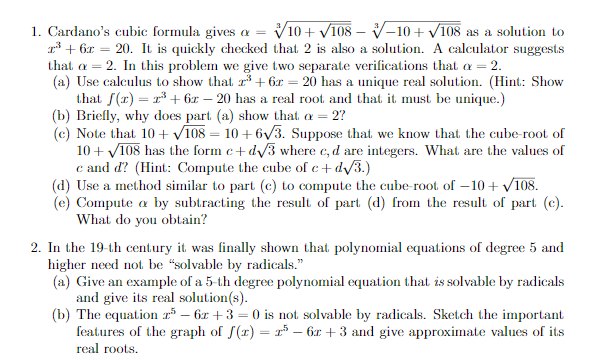 Solved 1. Cardano's cubic formula gives a = V10+ V108 - | Chegg.com