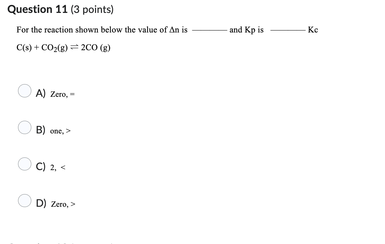 Solved For the reaction shown below the value of Δn is and | Chegg.com