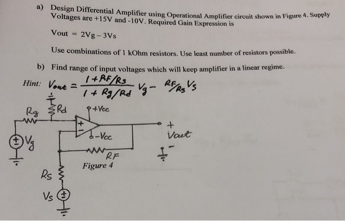 Solved a) Des sign Differential Amplifier using Operational | Chegg.com