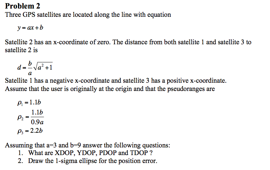Problem 2 Three GPS satellites are located along the | Chegg.com