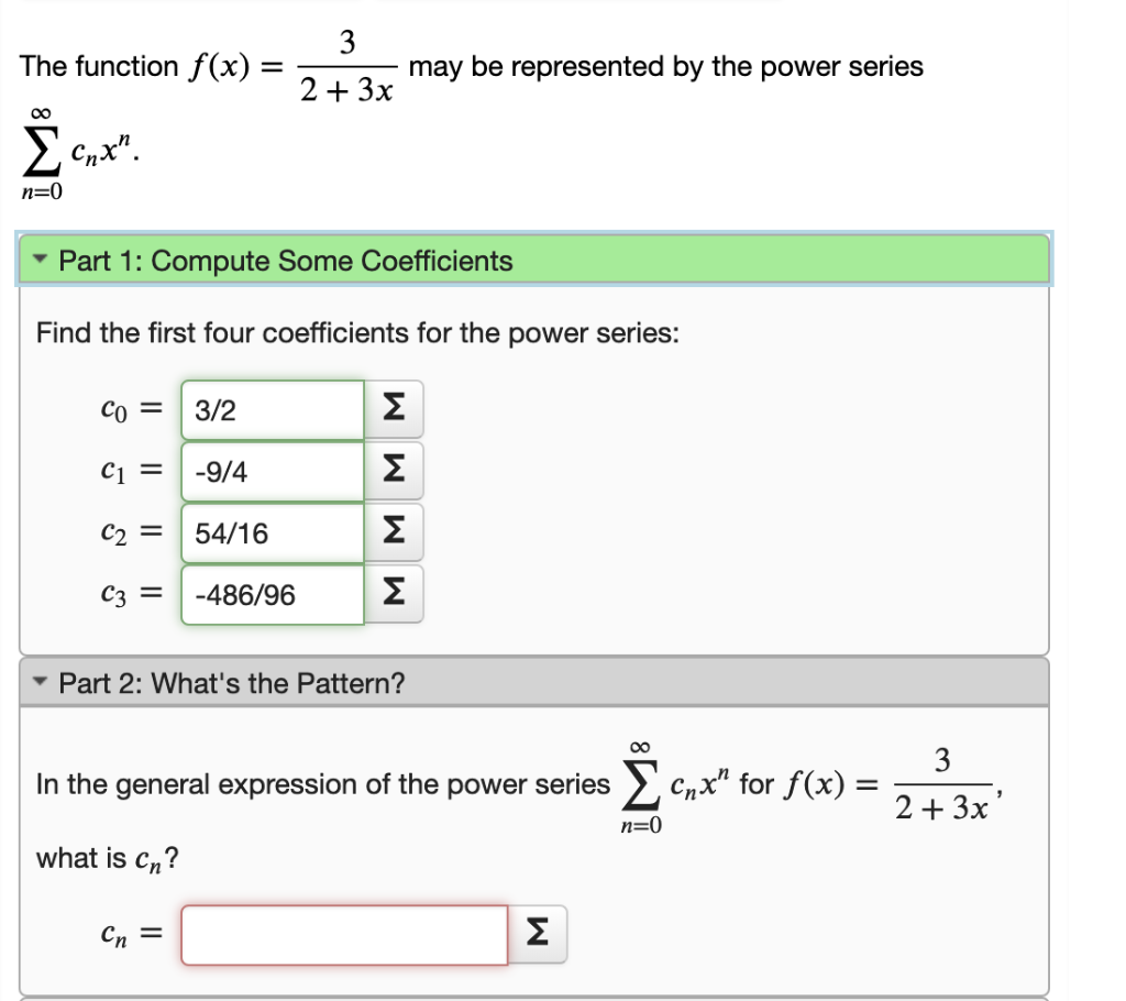 Solved 3 may be represented by the power series The function | Chegg.com