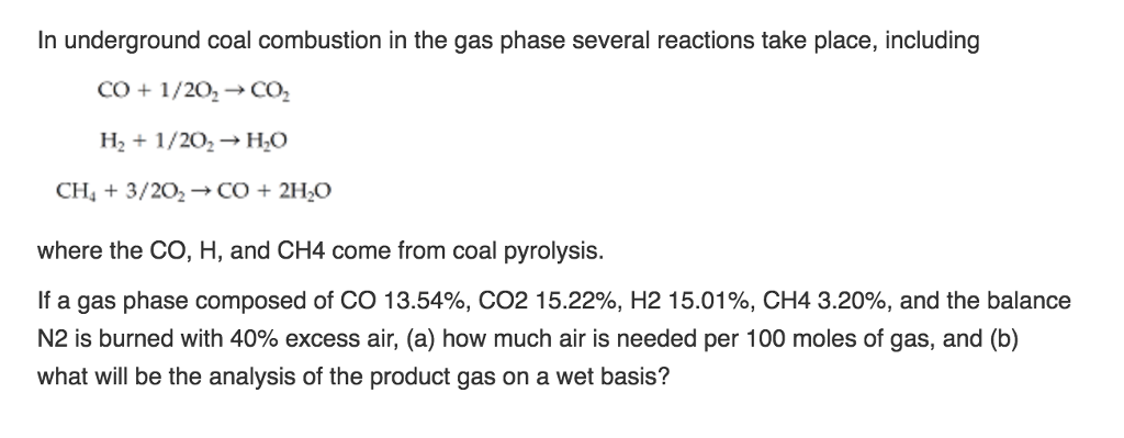 Solved In underground coal combustion in the gas phase | Chegg.com