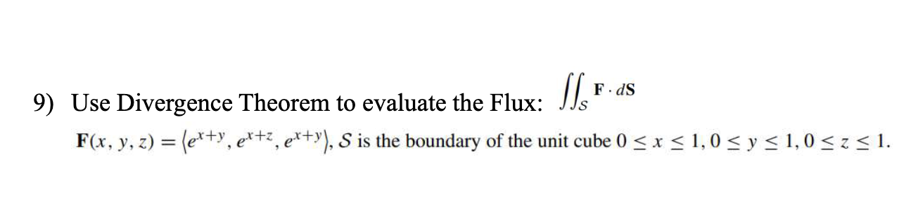 Use Divergence Theorem to evaluate the Flux: | Chegg.com