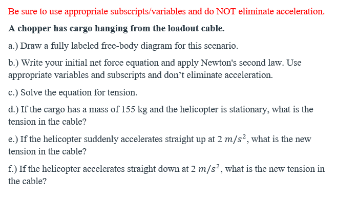 Solved Be sure to use appropriate subscripts/variables and | Chegg.com