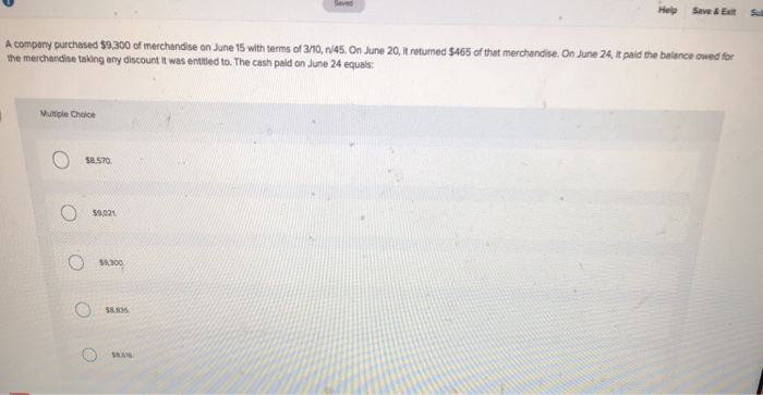 Solved Help Save&Exit Sub A company purchased $9,300 of | Chegg.com